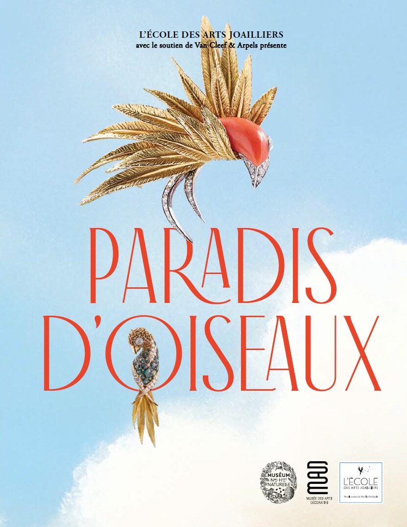 Exposition "Paradis d'oiseaux" (Paris) | L’École des Arts Joailliers